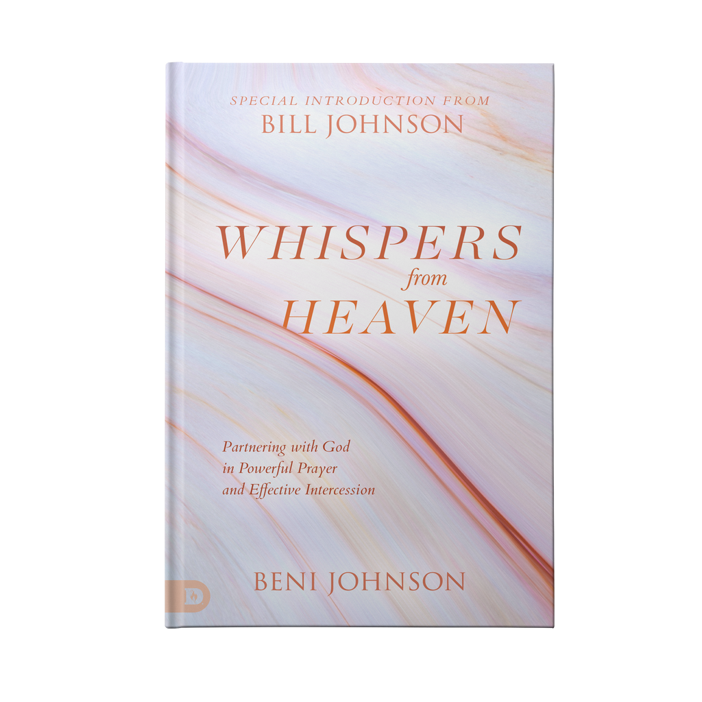 Whispers from Heaven: Partnering with God in Powerful Prayer and Effec ...